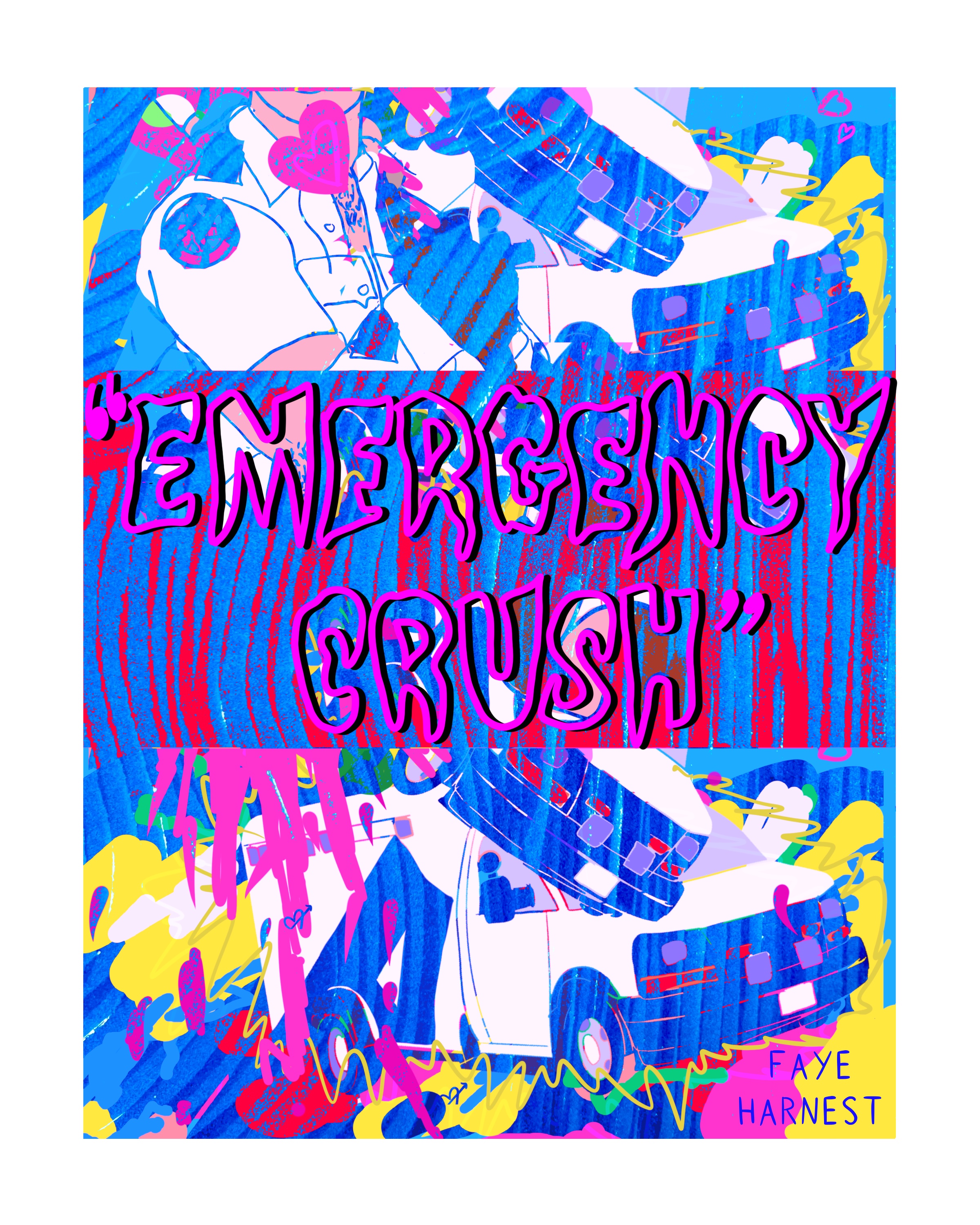 EMERGENCY CRUSH – FAYE harnest – The Gutter